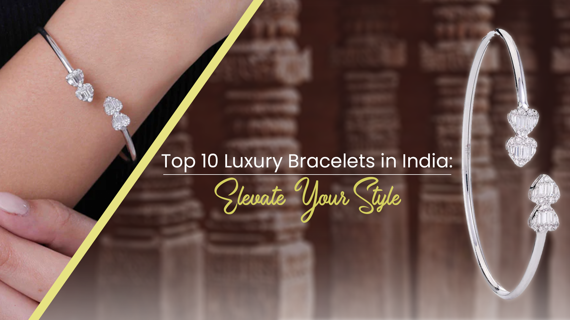 Top 10 Luxury Bracelets in India | Discover Timeless Elegance with Izzari